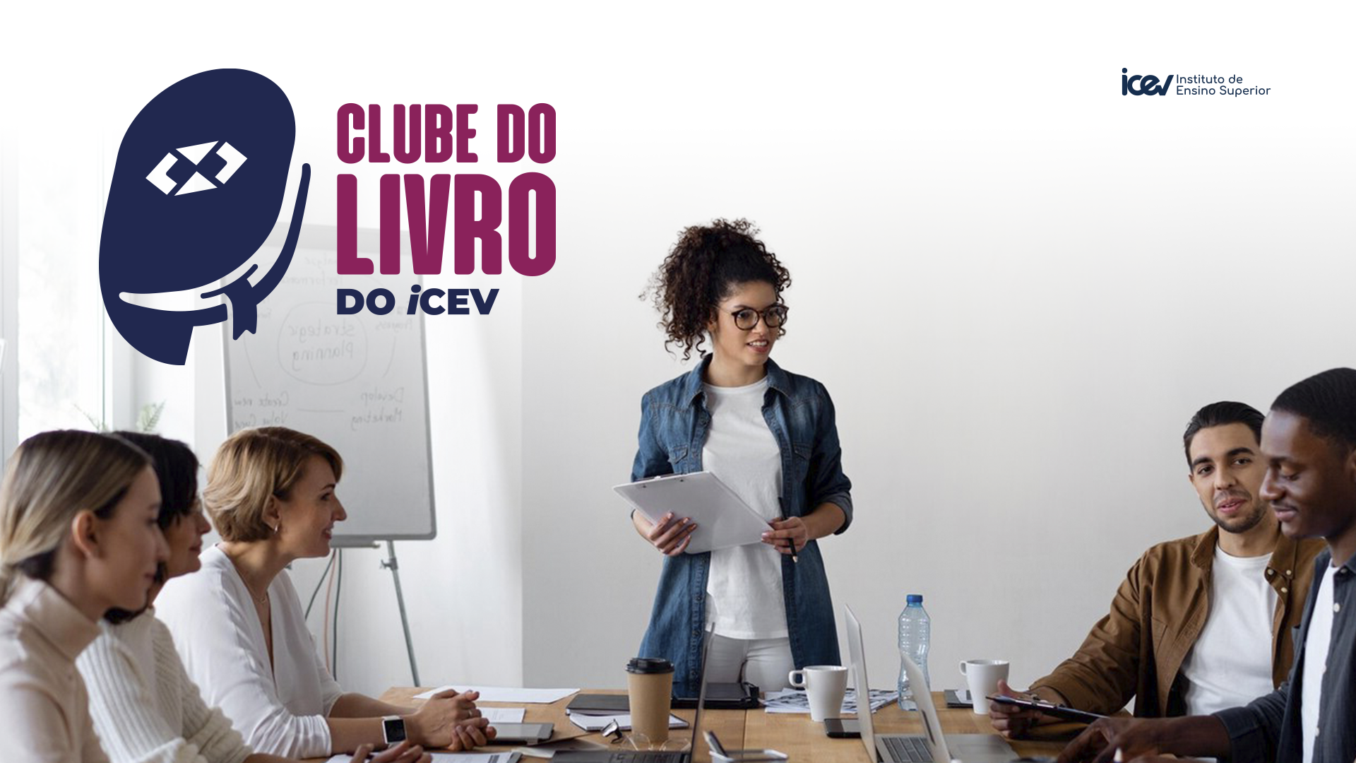 Clube do Livro iCEV: um jeito novo e inovador de se conectar com a ...